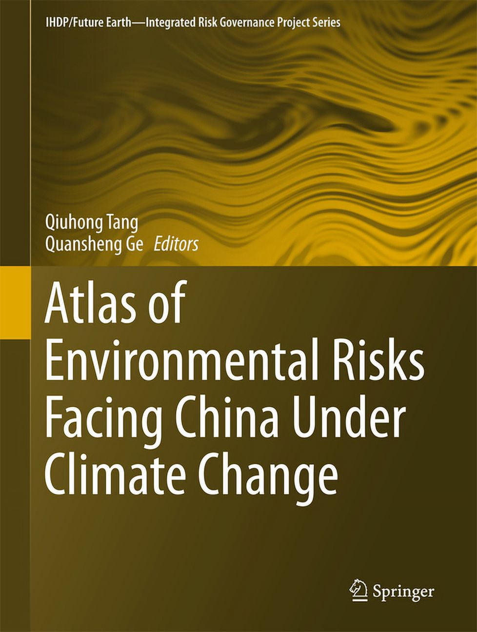 Ihdp/Future Earth-Integrated Risk Governance Project: Atlas of ...