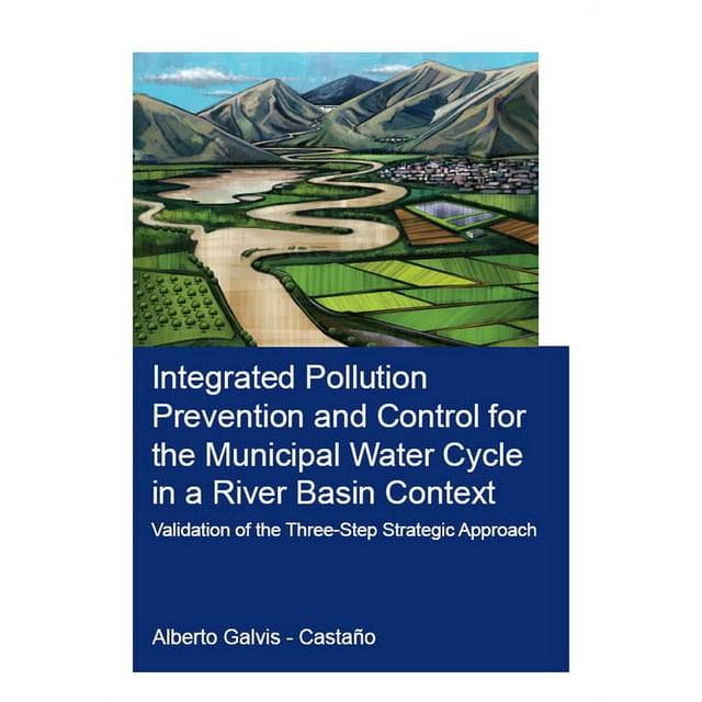Ihe Delft PhD Thesis Integrated Pollution Prevention and Control for ...