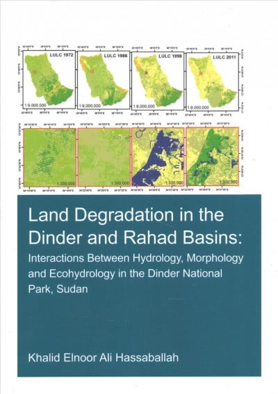 Pre-Owned Ihe Delft PhD Thesis Land Degradation in the Dinder and Rahad ...