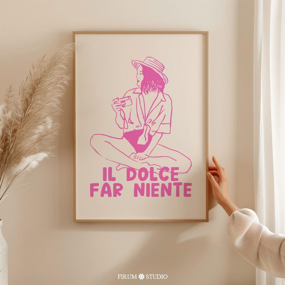 Il Dolce Far Niente Printable Wall Art, Uplifting Quote Art Print, Pink ...