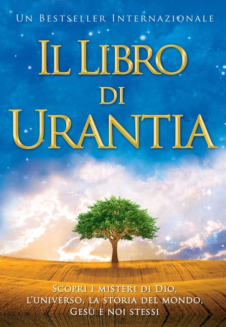 Il Libro Di Urantia / The Urantia Book: Rivelare I Misteri Di Dio, l ...