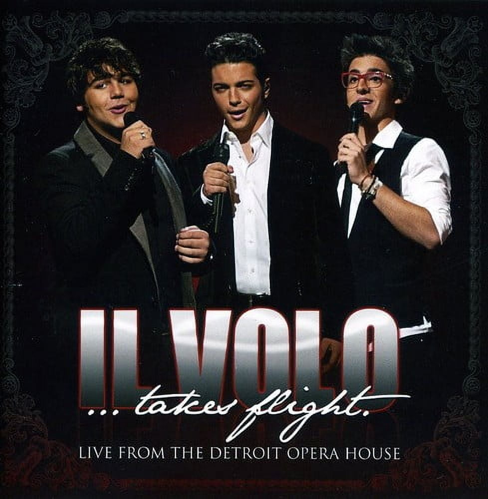 Il Volo - Il Volo: Takes Flight - Live From The Detroit Opera House ...