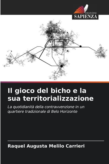 Il gioco del bicho e la sua territorializzazione, (Paperback) - Walmart.com
