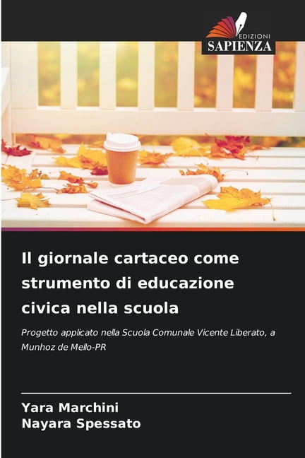 Il giornale cartaceo come strumento di educazione civica nella scuola ...