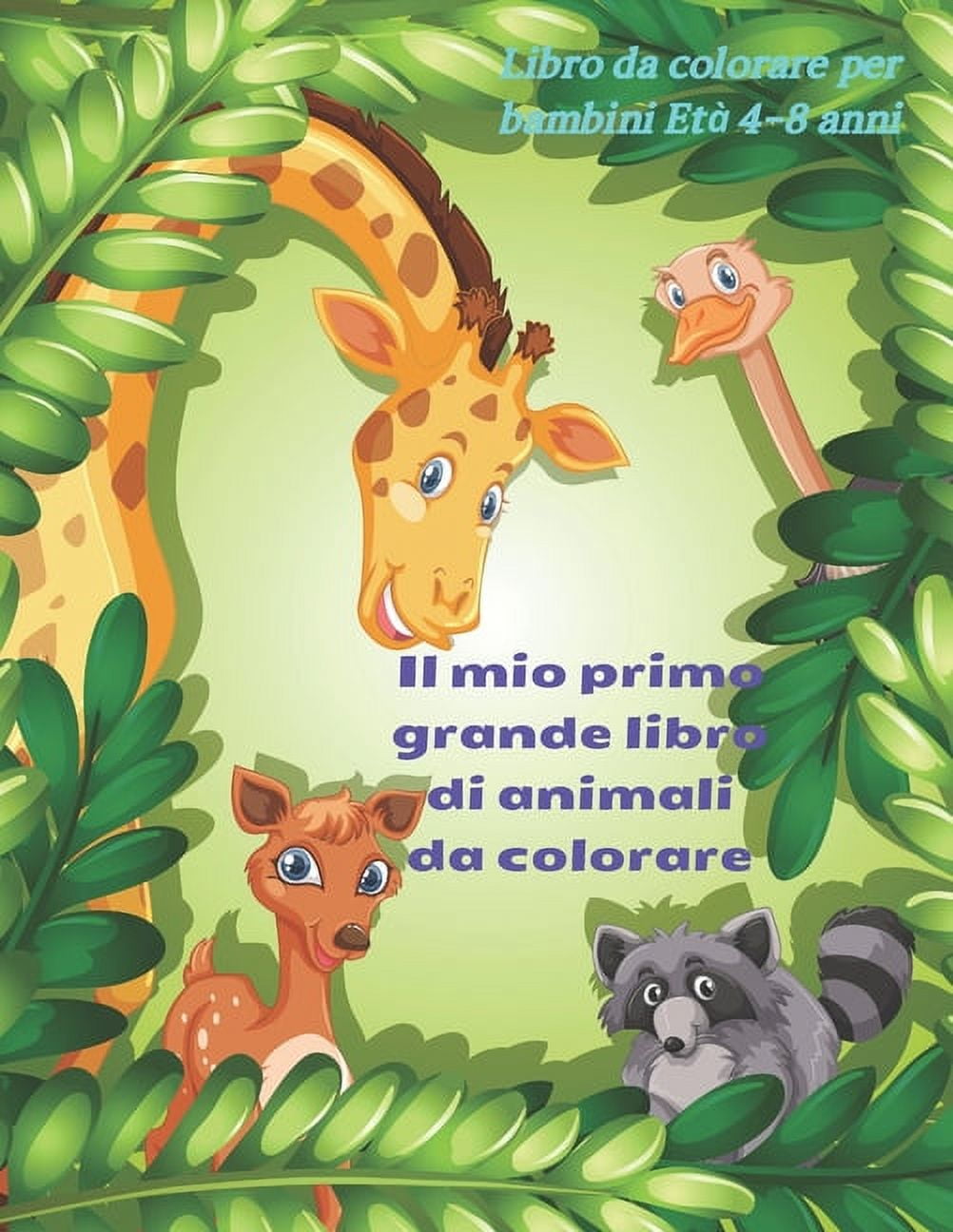 Il mio primo grande libro di animali da colorare - Libro da colorare ...