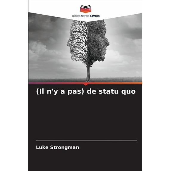 (Il n'y a pas) de statu quo, (Paperback) - Walmart.com
