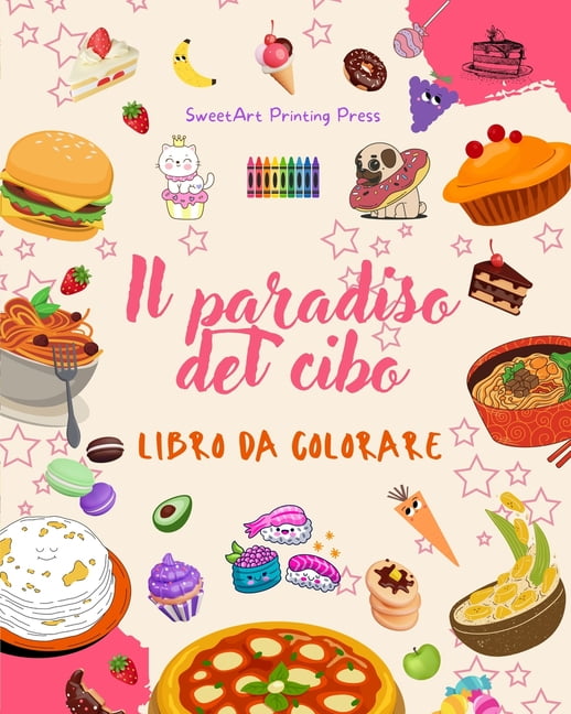 Il paradiso del cibo Libro da colorare Disegni divertenti di un ...