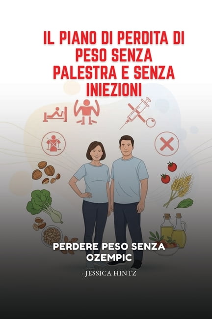 Il piano di perdita di peso senza palestra e senza iniezioni: Perdere ...