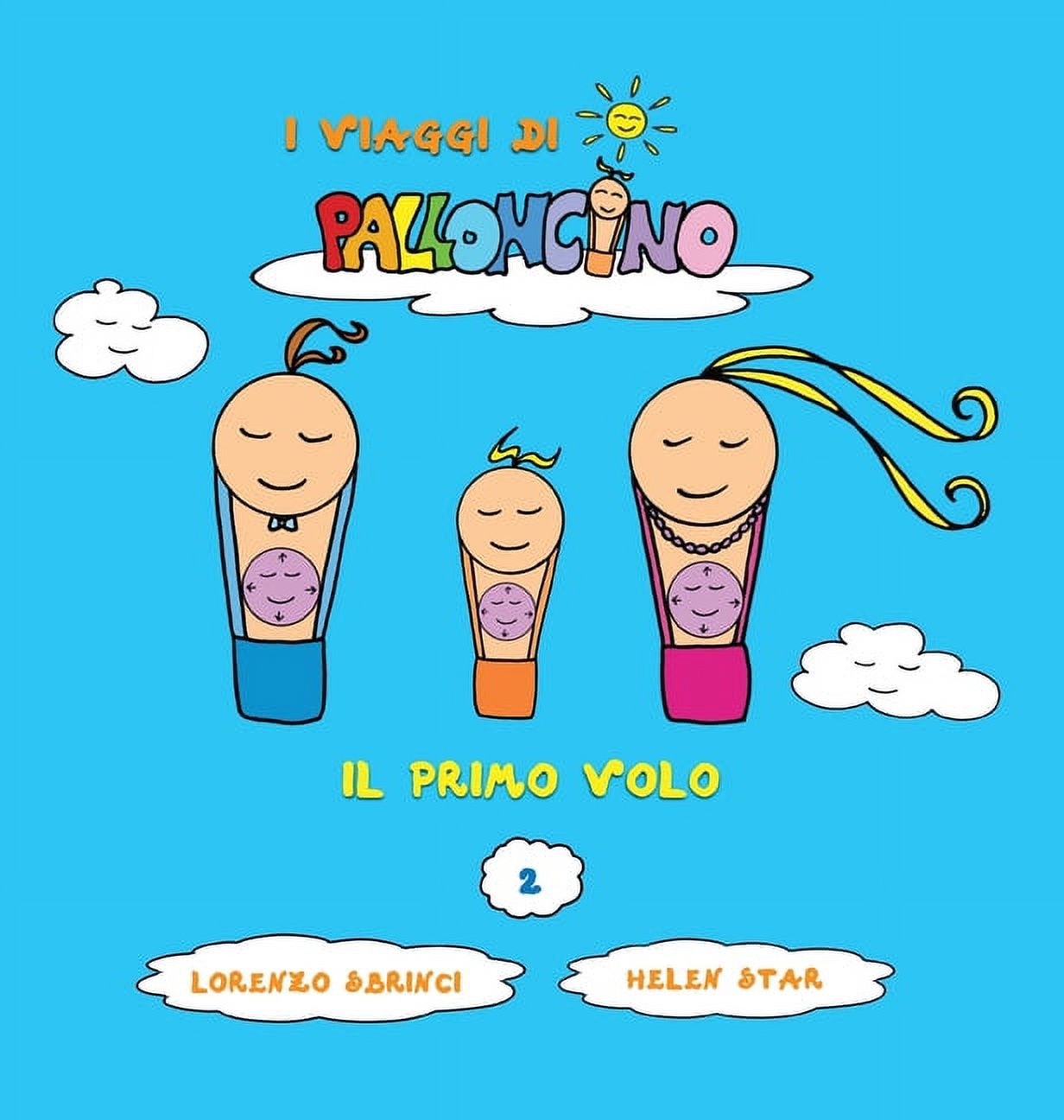 I Viaggi Di Palloncino Il primo volo, Book 2, (Hardcover) - Walmart.com
