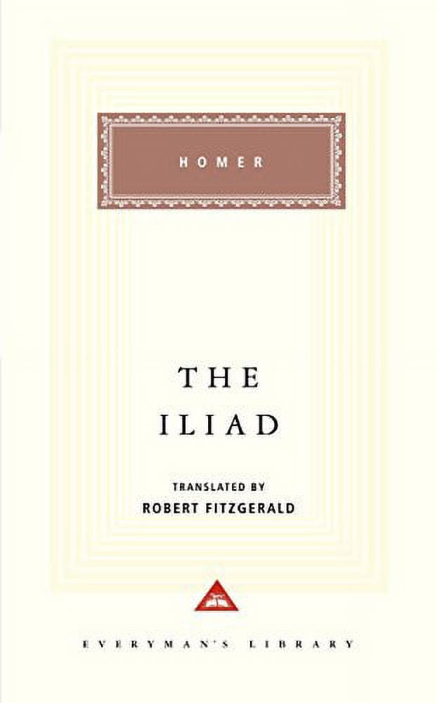Iliad, The (Everyman's Library CLASSICS) [Hardcover] Homer - Walmart.com