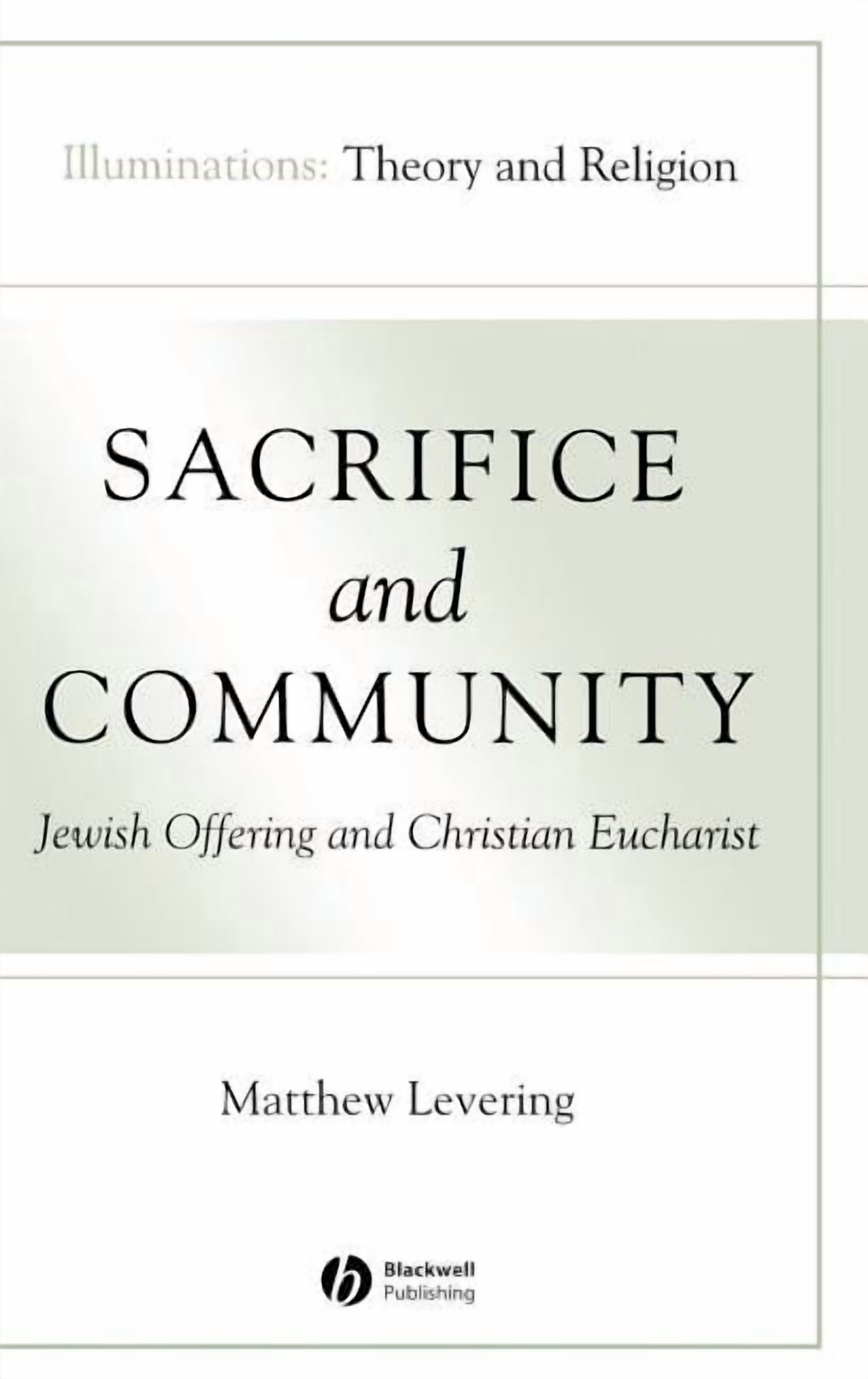 Illuminations: Theory & Religion Sacrifice and Community: Jewish ...