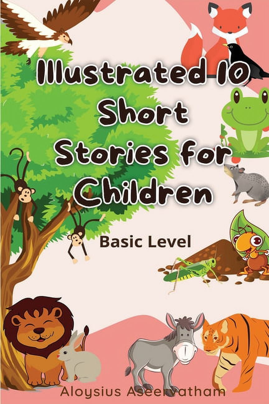 Illustrated 10 Short Stories For Children, (Paperback) - Walmart.com