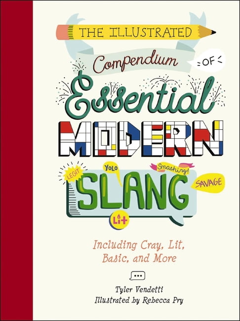 Illustrated Compendium The Illustrated Compendium of Essential Modern ...