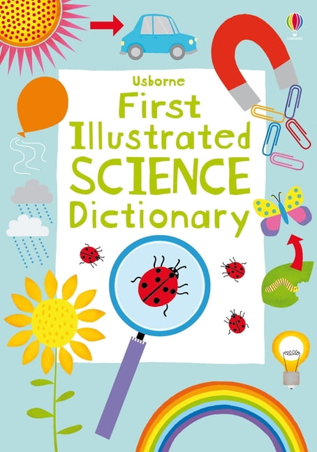 Illustrated Dictionaries and Thesauruses First Illustrated Science ...