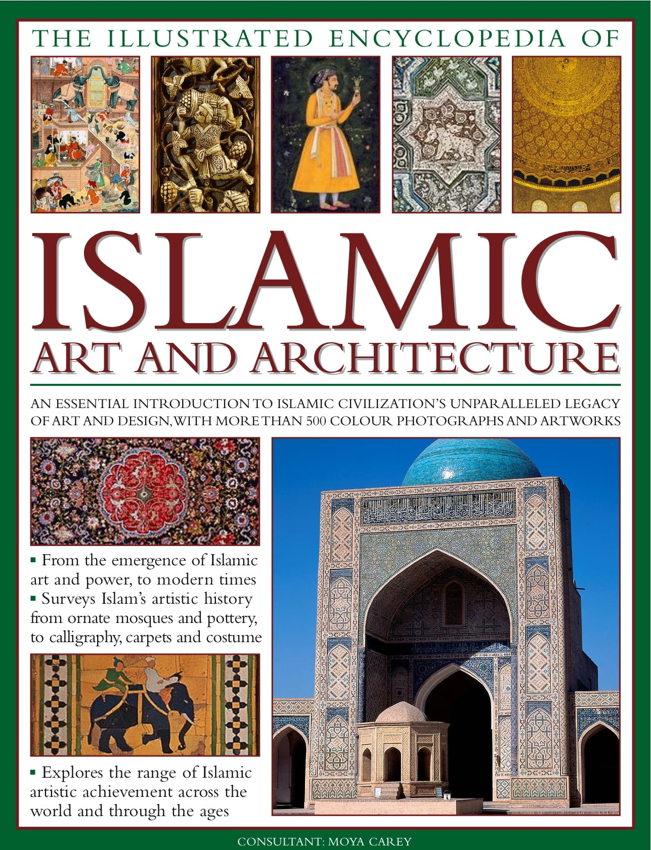 The Illustrated Encyclopedia of Islamic Art and Architecture : An ...