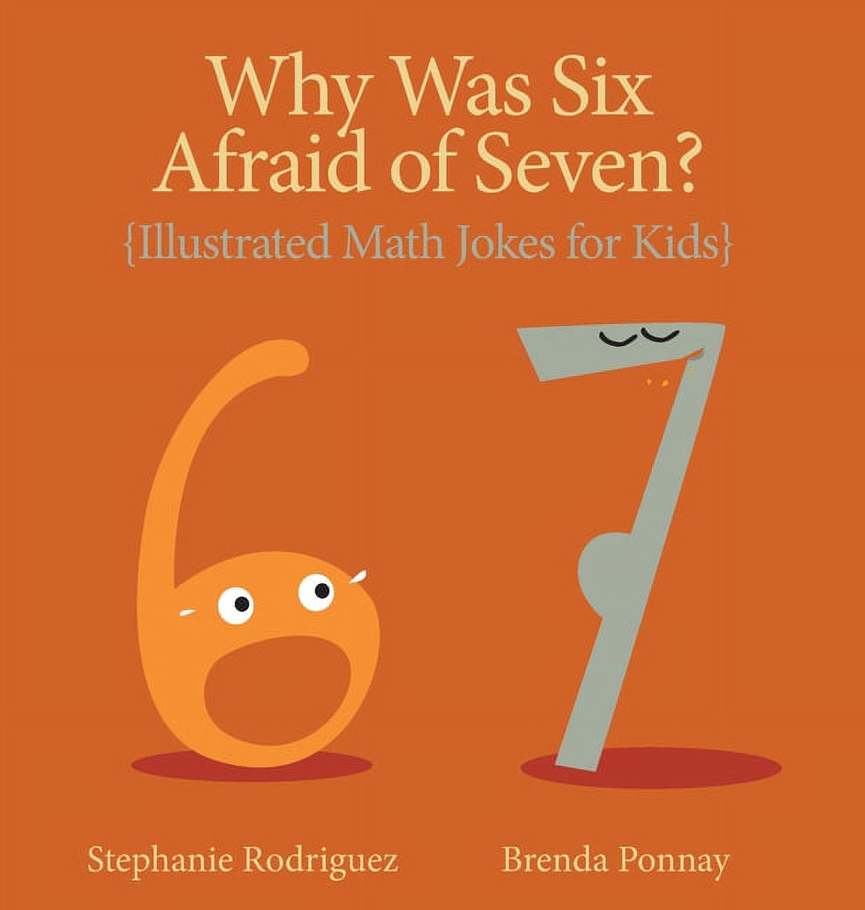 Illustrated Jokes Why was Six Afraid of Seven?: Illustrated Math Jokes ...