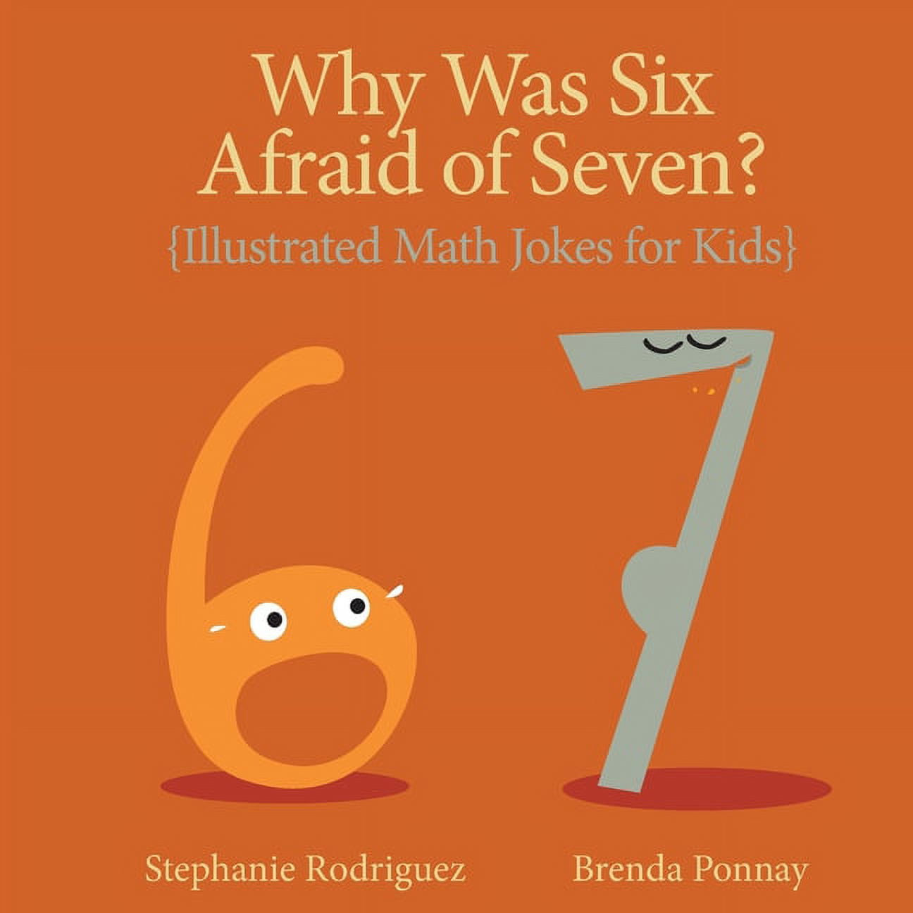 Illustrated Jokes Why was Six Afraid of Seven?: Illustrated Math Jokes ...