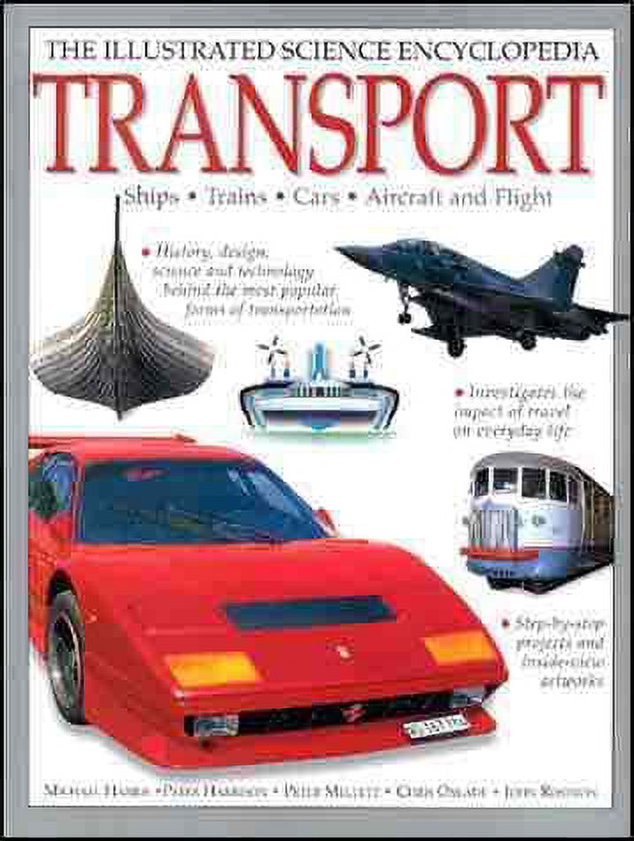 Illustrated Science Encyclopedia : Transport : Ships, Trains, cards, Aricraft and Flight ...