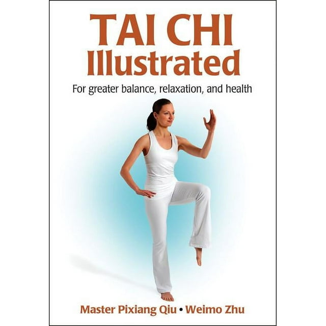 Illustrated: Tai Chi Illustrated (Paperback) - Walmart.com