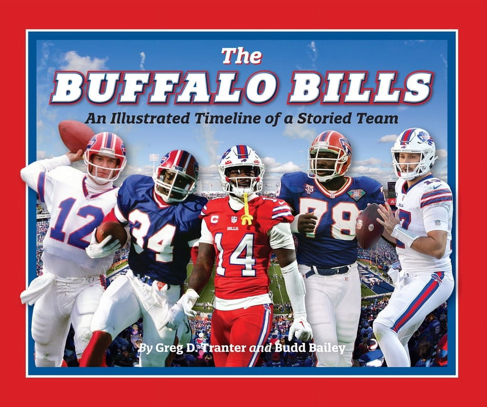 Buffalo Bills Illustrated Timeline: Storied Team History Book ...