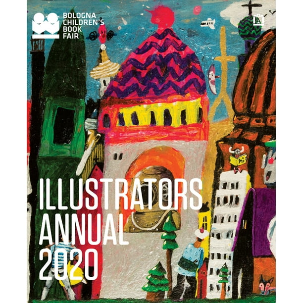 Illustrators Annual 2020 : (Children's Picture Book Illustrations ...