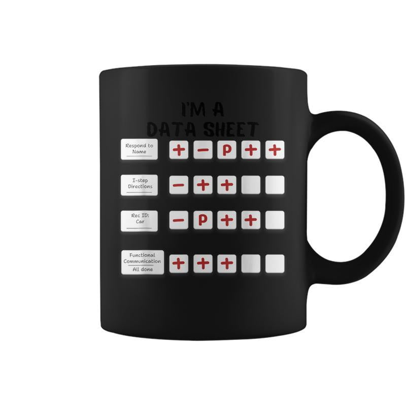 Im A Data Sheet Aba Behavior Analyst Halloween Costume Coffee Mugs ...