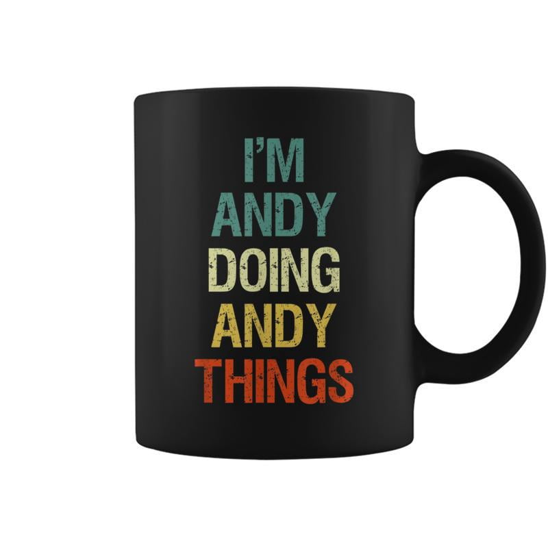 Im Andy Doing Andy Things Personalized Name Coffee Mugs - Walmart.com