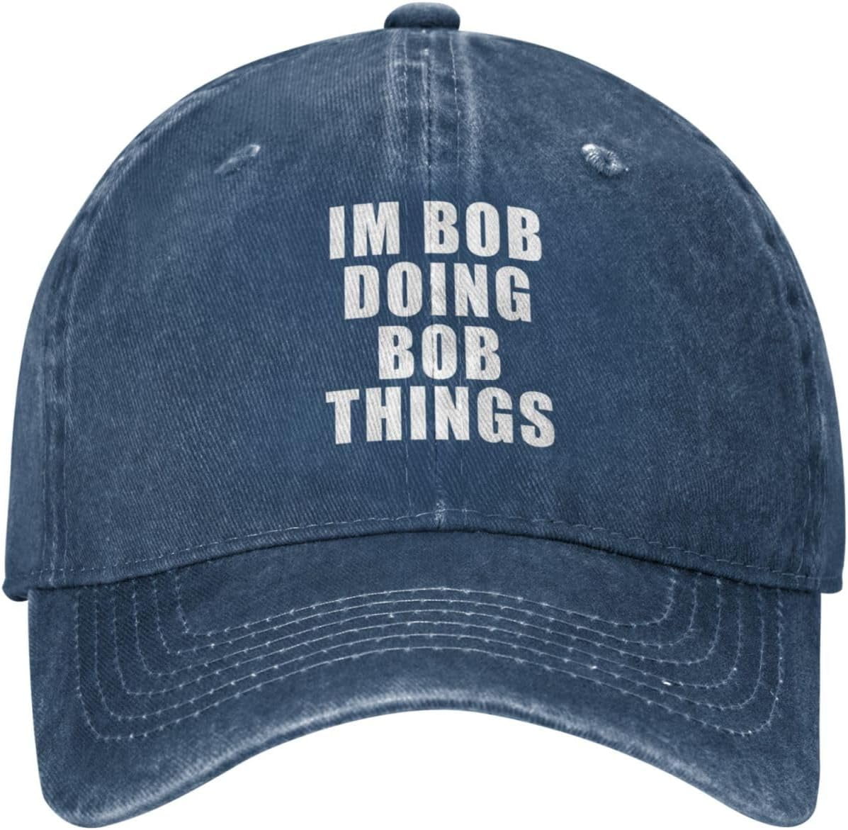 Im Bob Doing Bob Things Hat Baseball Cap Adjustable Trucker Hats for ...