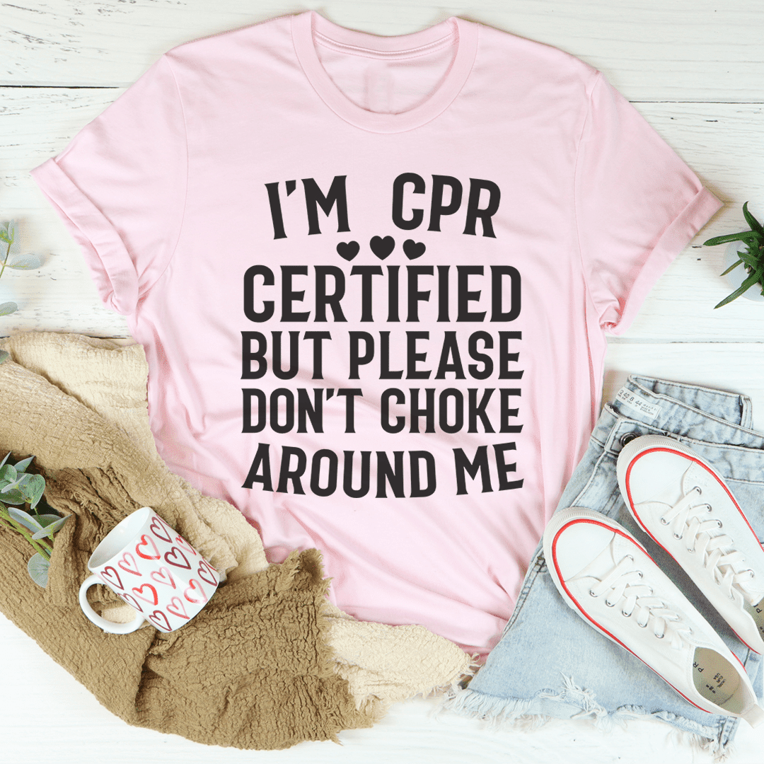 Im CPR Certified Tee Mustard S Peachy Sunday T-Shirt - Walmart.com