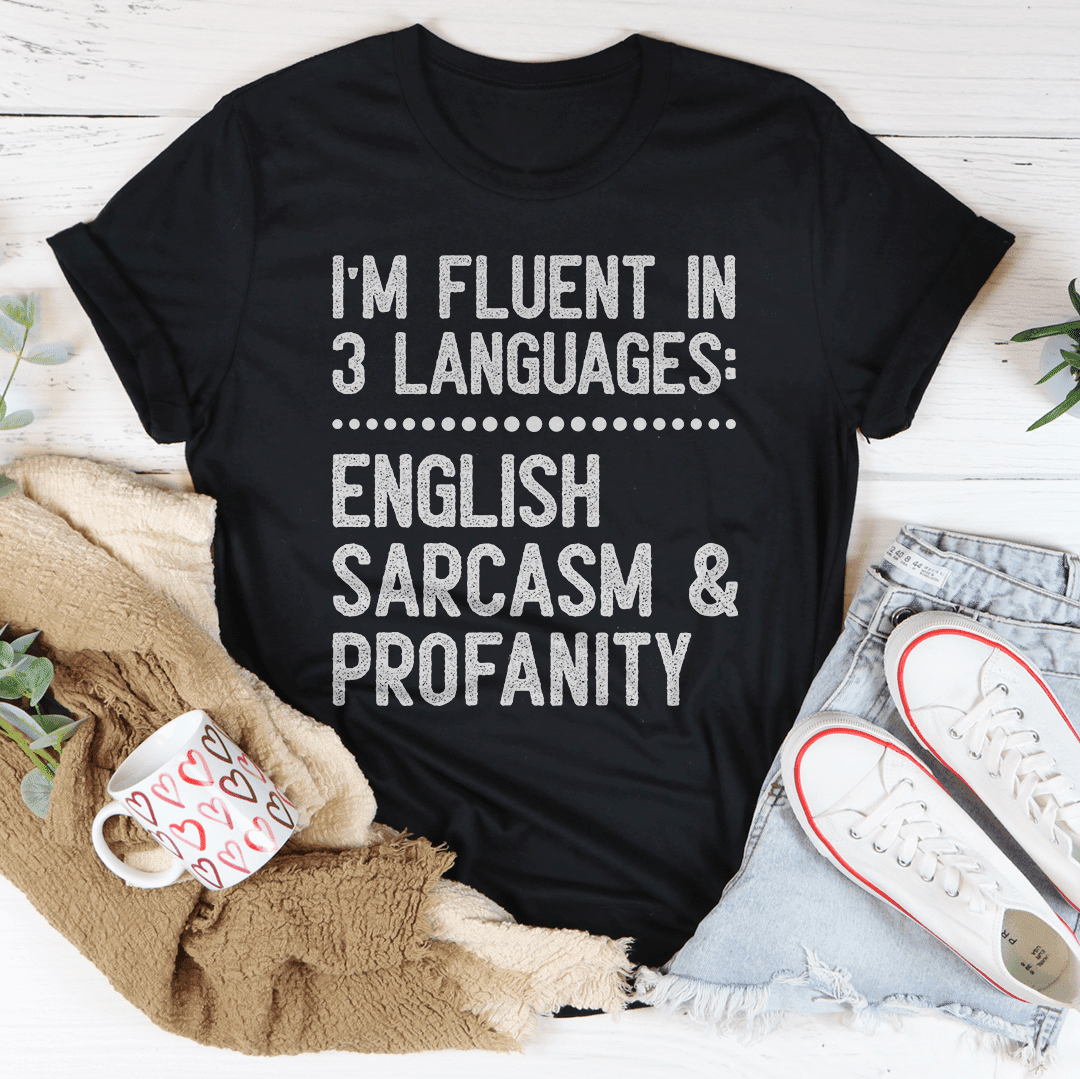 Im Fluent In 3 Languages Tee Peachy Sunday T-Shirt - Walmart.com