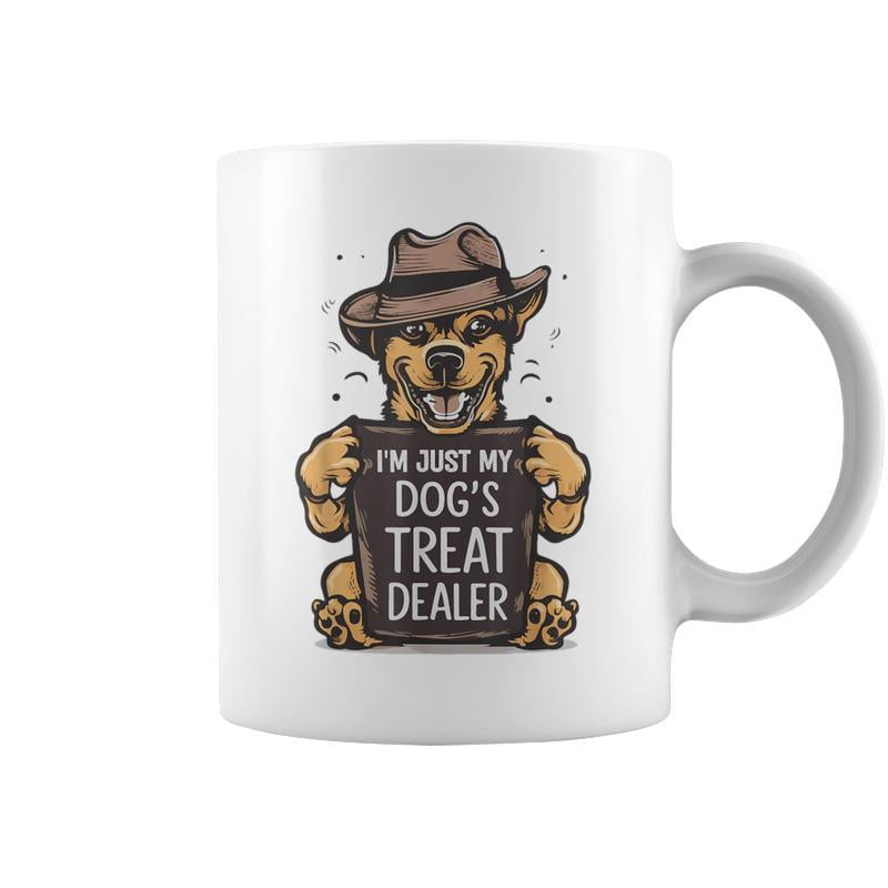 Im Just My Dogs Treat Dealer Quote Saying Dog Lovers Coffee Mugs ...