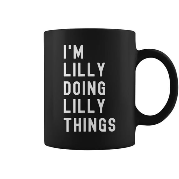 Im Lilly Doing Lilly Things Coffee Mugs - Walmart.com