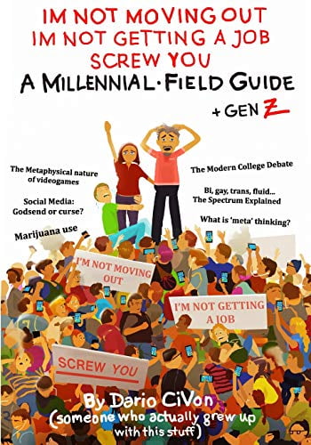 Pre-Owned I'm Not Moving Out, I'm Not Getting a Job, Screw You: A ...
