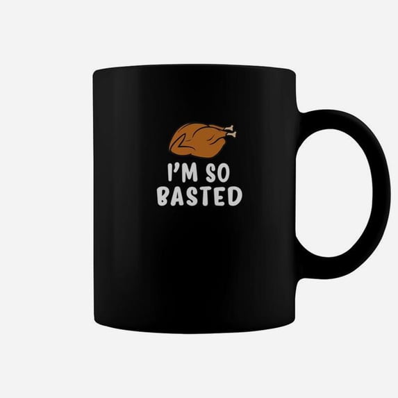Im So Basted Thanksgiving Turkey Coffee Mug - Walmart.com