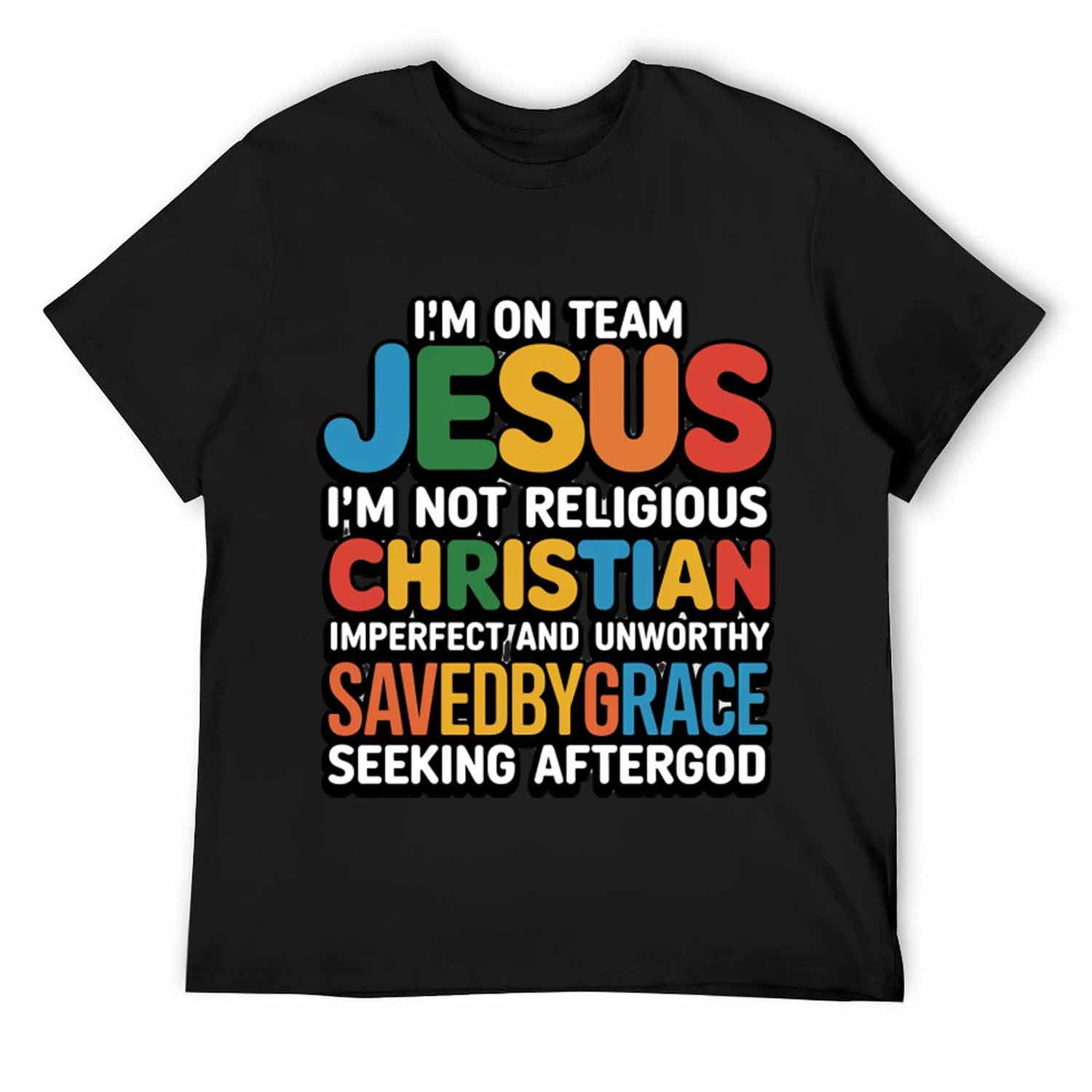 Im on Team Jesus Im Not RELIGIOUS IM A CHRISTIAN IMPERFECT AND UNWORTHY ...