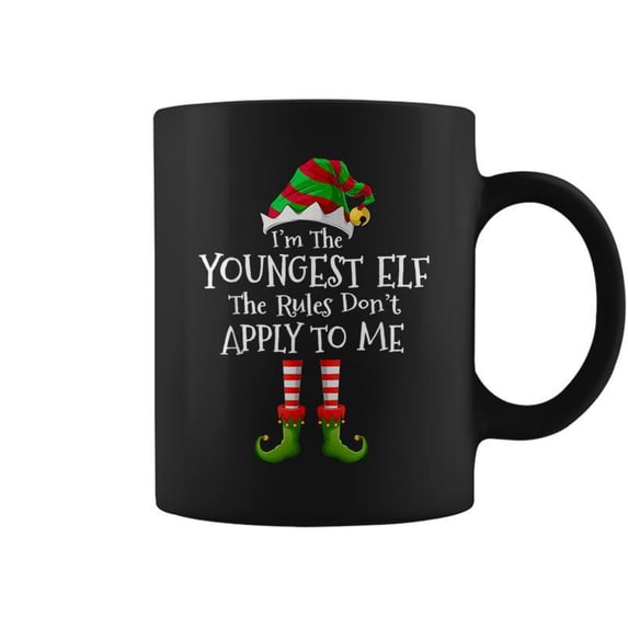 Im The Youngest Elf Rules Dont Apply To Me Matching Coffee - Walmart.com