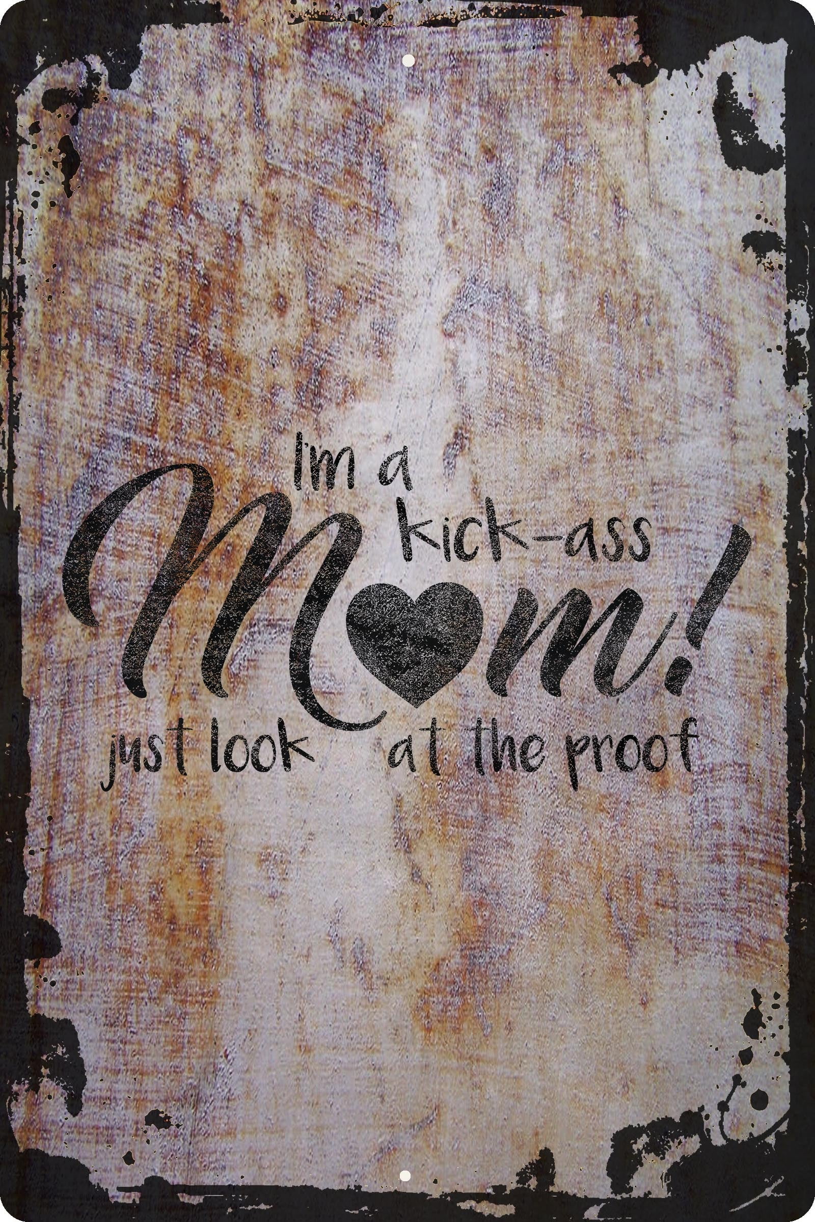 Im a kick ass Mom just look at the proof family love parent funny Beige ...