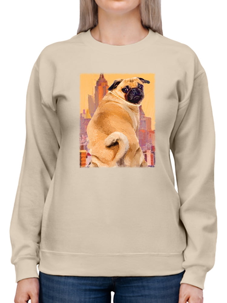 Image Conscious Funny Pug Sweatshirt Womens -Porter Hastings Designs ...