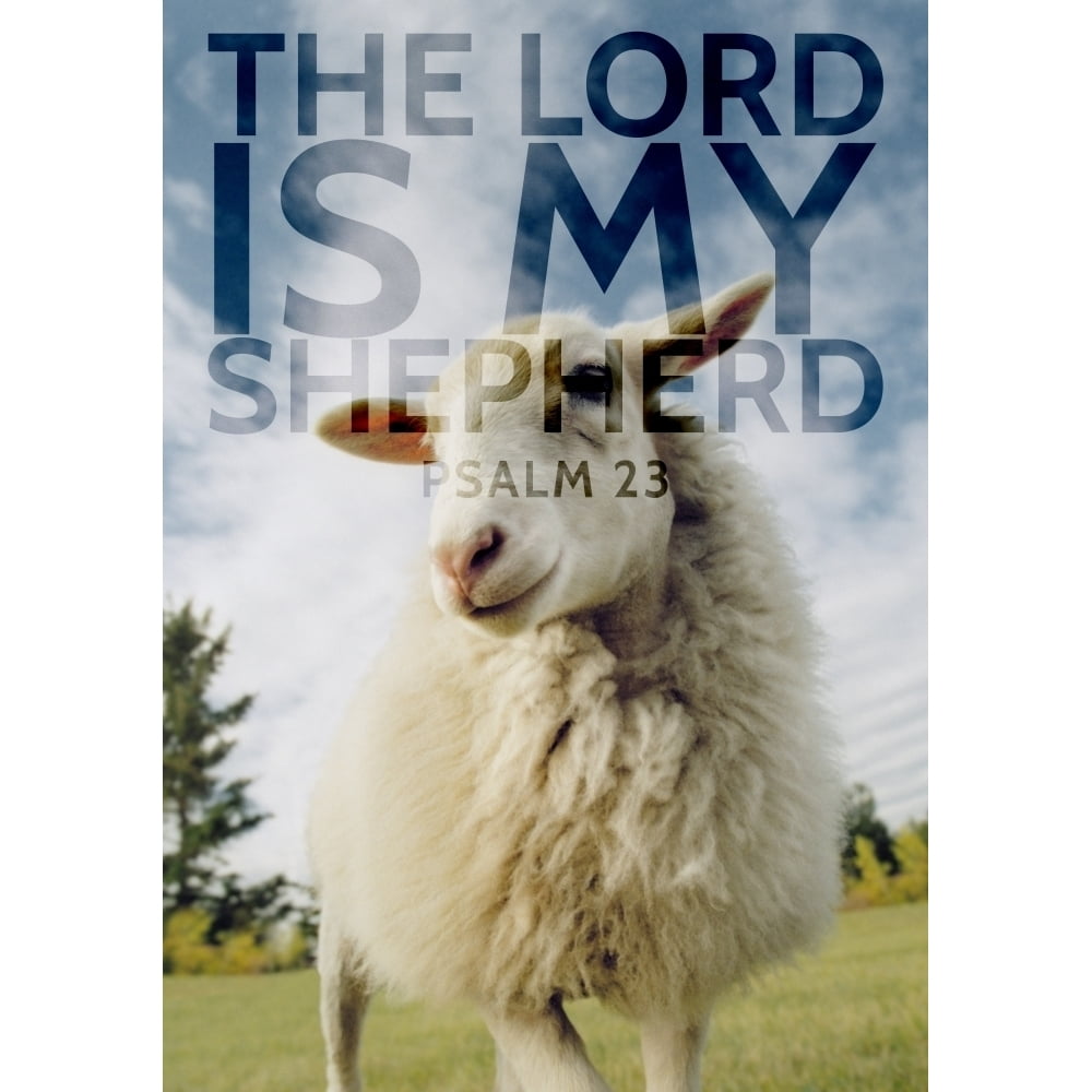 Image Of A Sheep With Scripture From Psalm 23 by Tim Antoniuk / Design ...