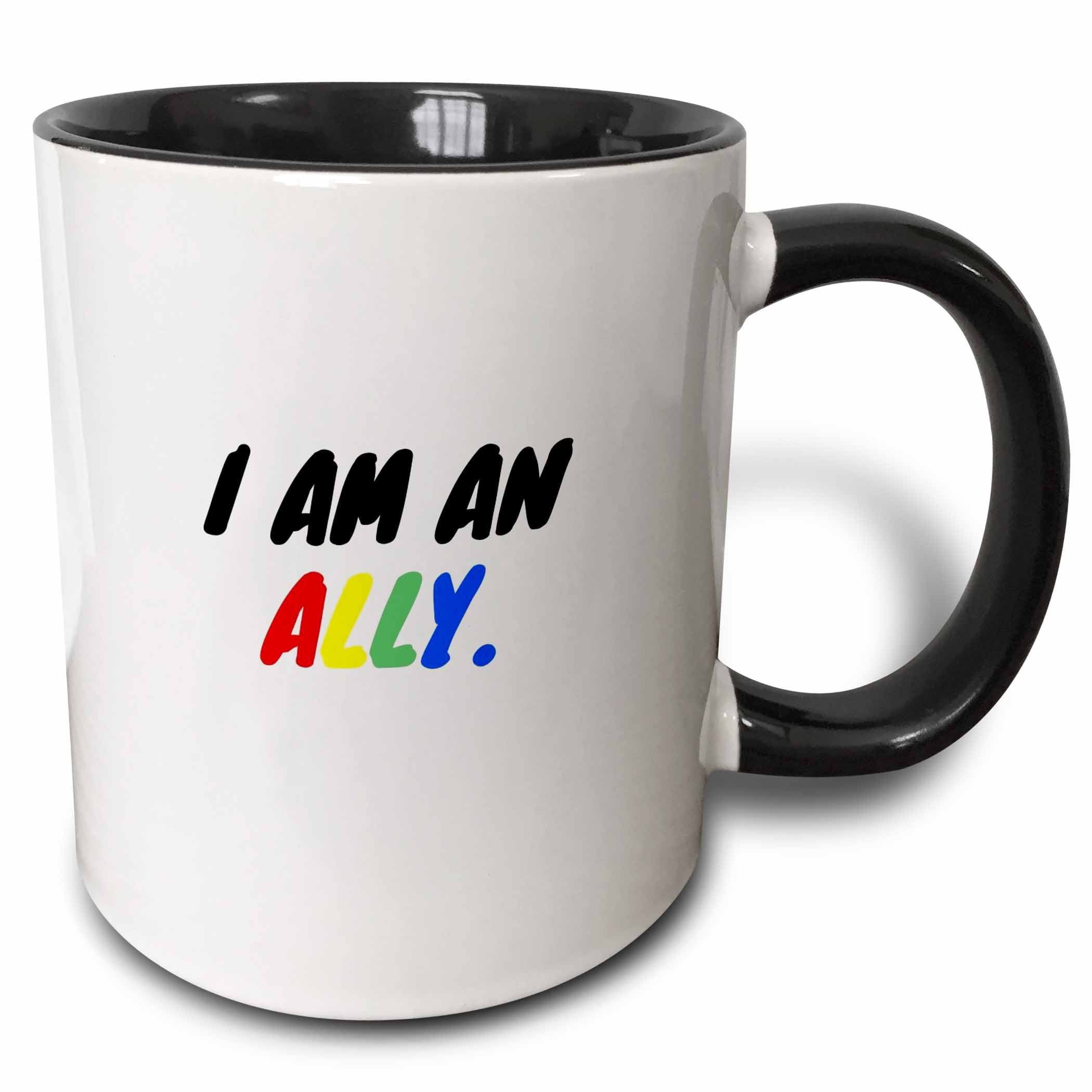 Image Of The Words I Am An Ally, 15oz Two-Tone Black Mug - Walmart.com