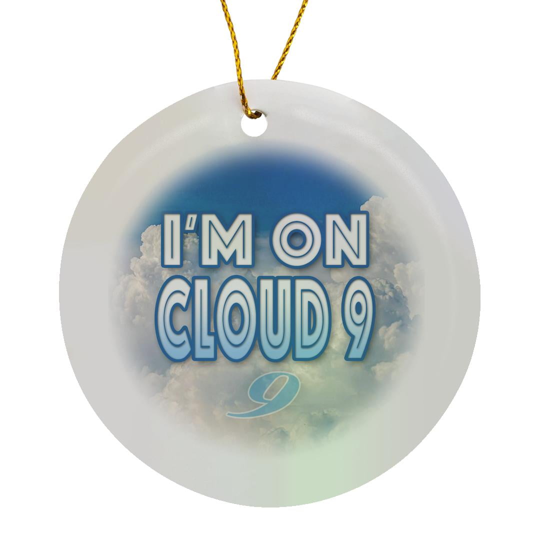3drose, Image of Words Im on Cloud Nine with Cloud Background, Circle ...