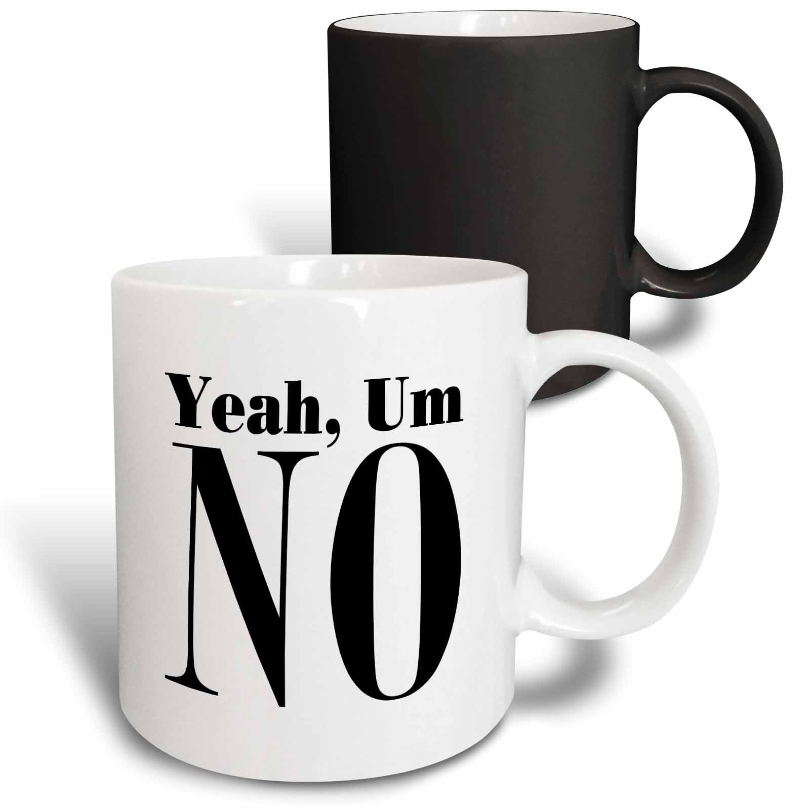3drose, Image of Words Yeah Um No on White Background, 11oz Magic ...
