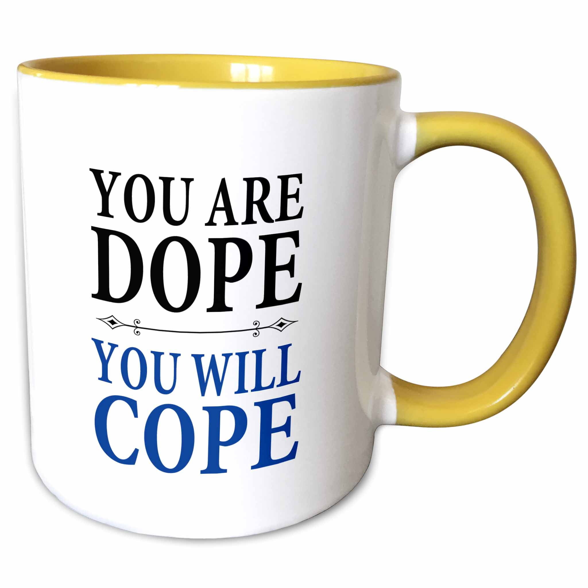 3drose, Image of Words You Are Dope You Will Cope, 11oz Two-tone Yellow ...