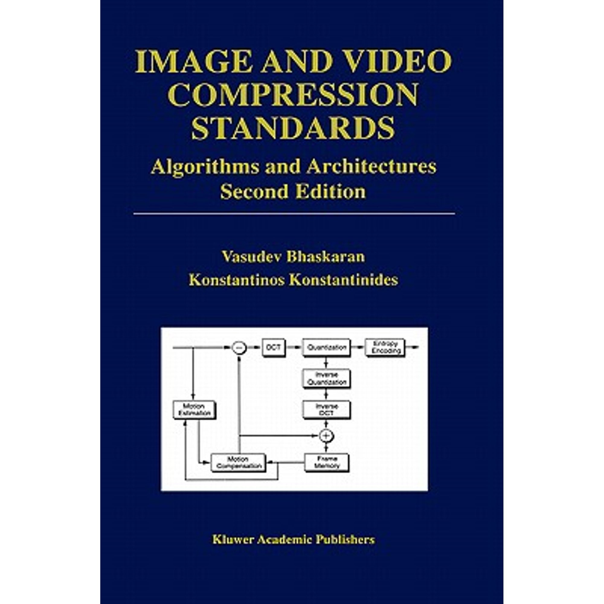 Pre Owned Image And Video Compression Standards Algorithms And Architectures Hardcover