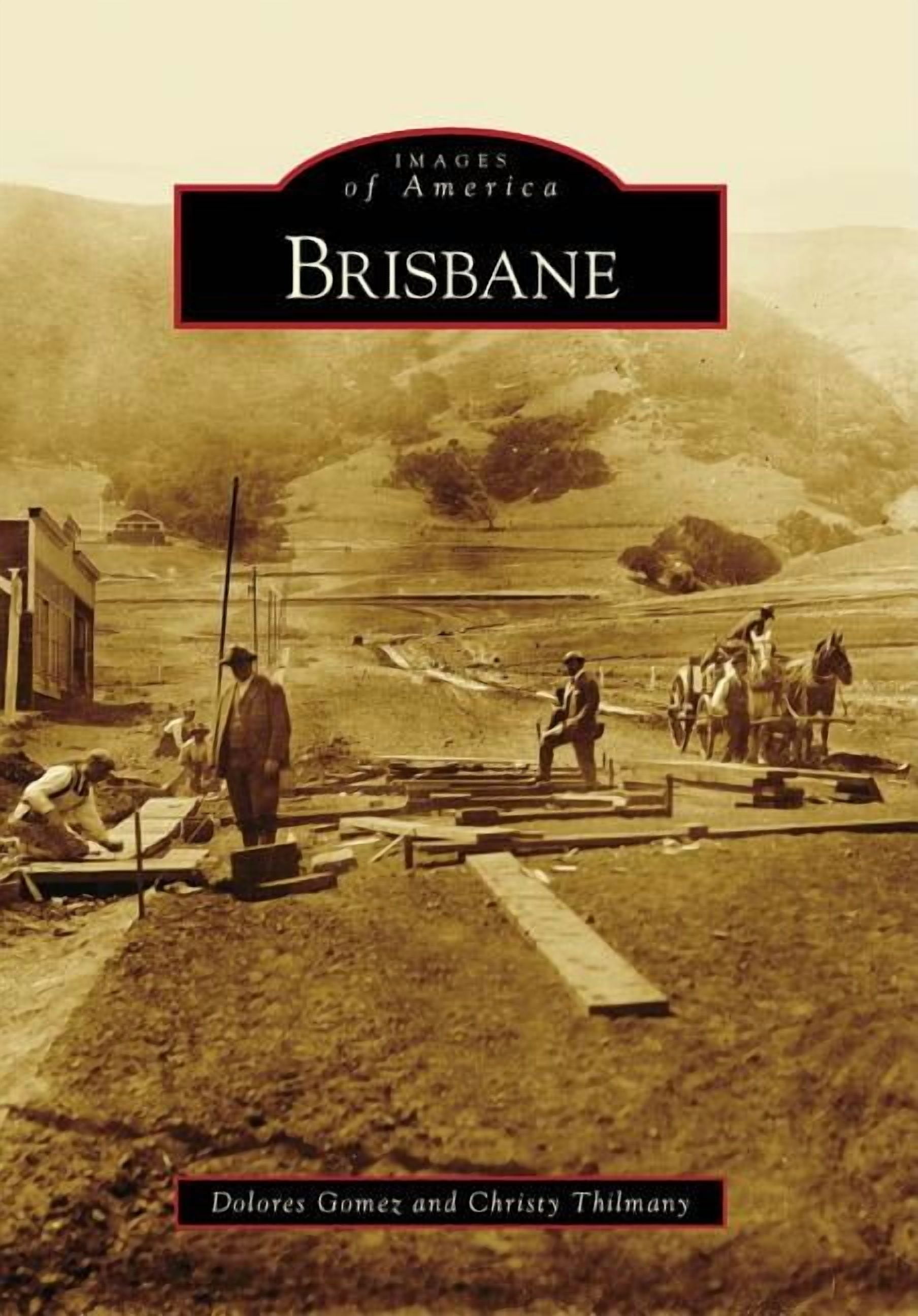 Images of America: Brisbane (Paperback) - Walmart.com