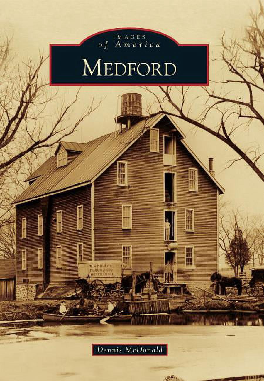 Images of America: Medford (Paperback) - Walmart.com