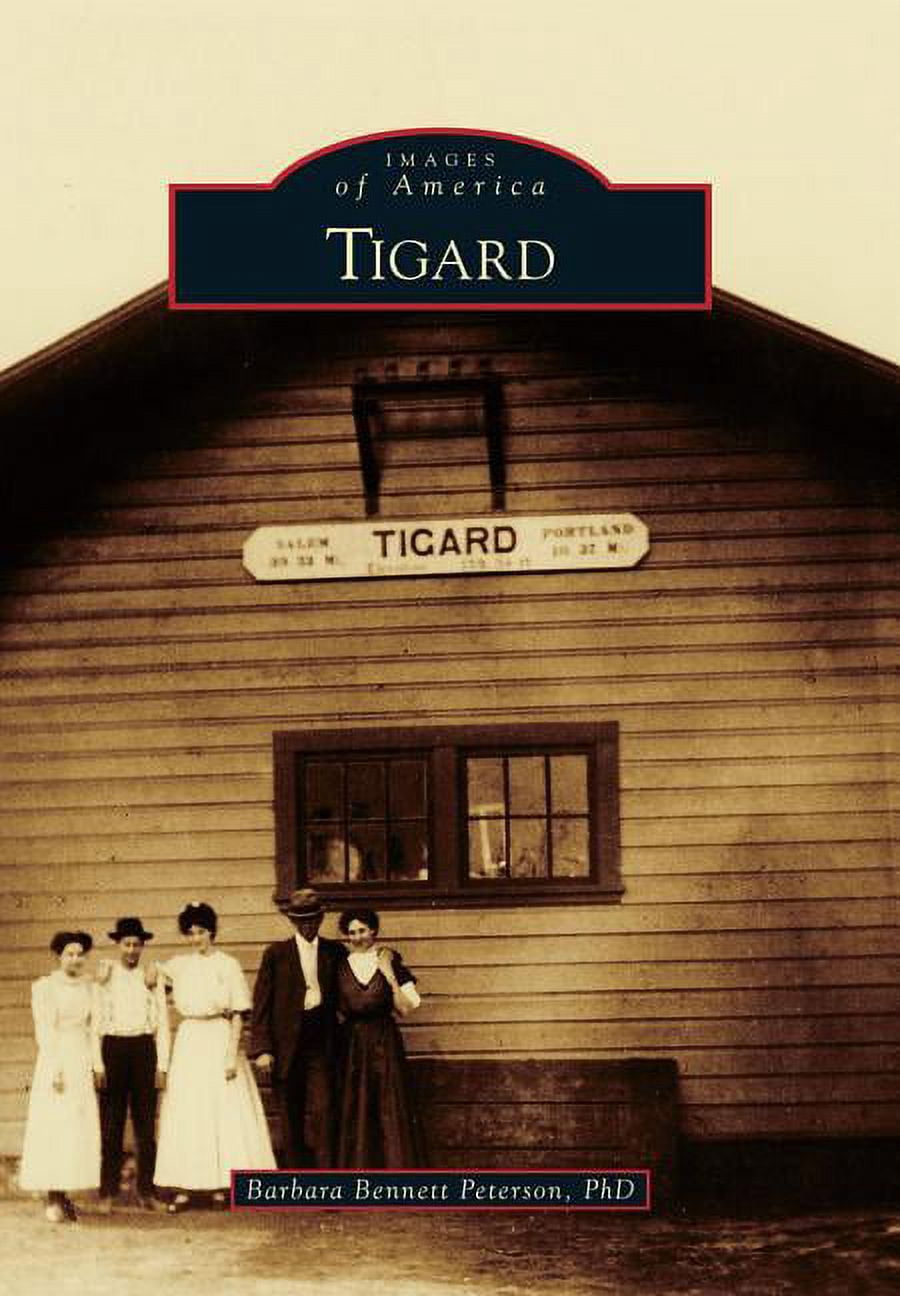 Images of America: Tigard (Paperback) - Walmart.com