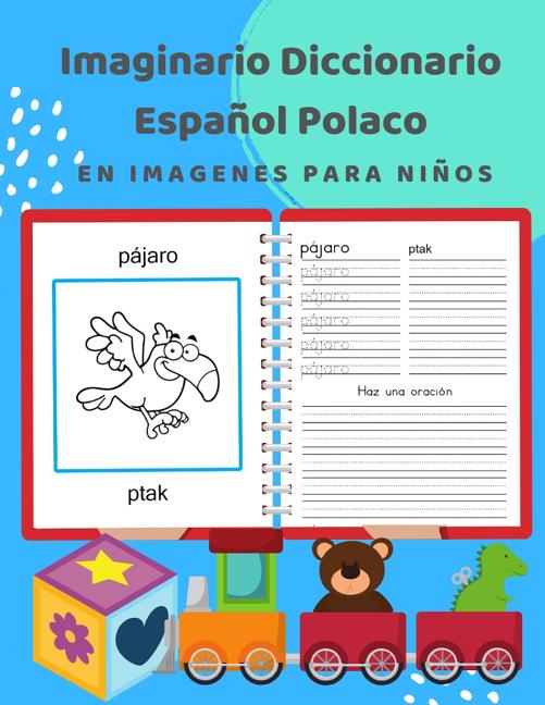 Imaginario Diccionario Español Polaco En Imagenes Para Niños: 100 lista ...