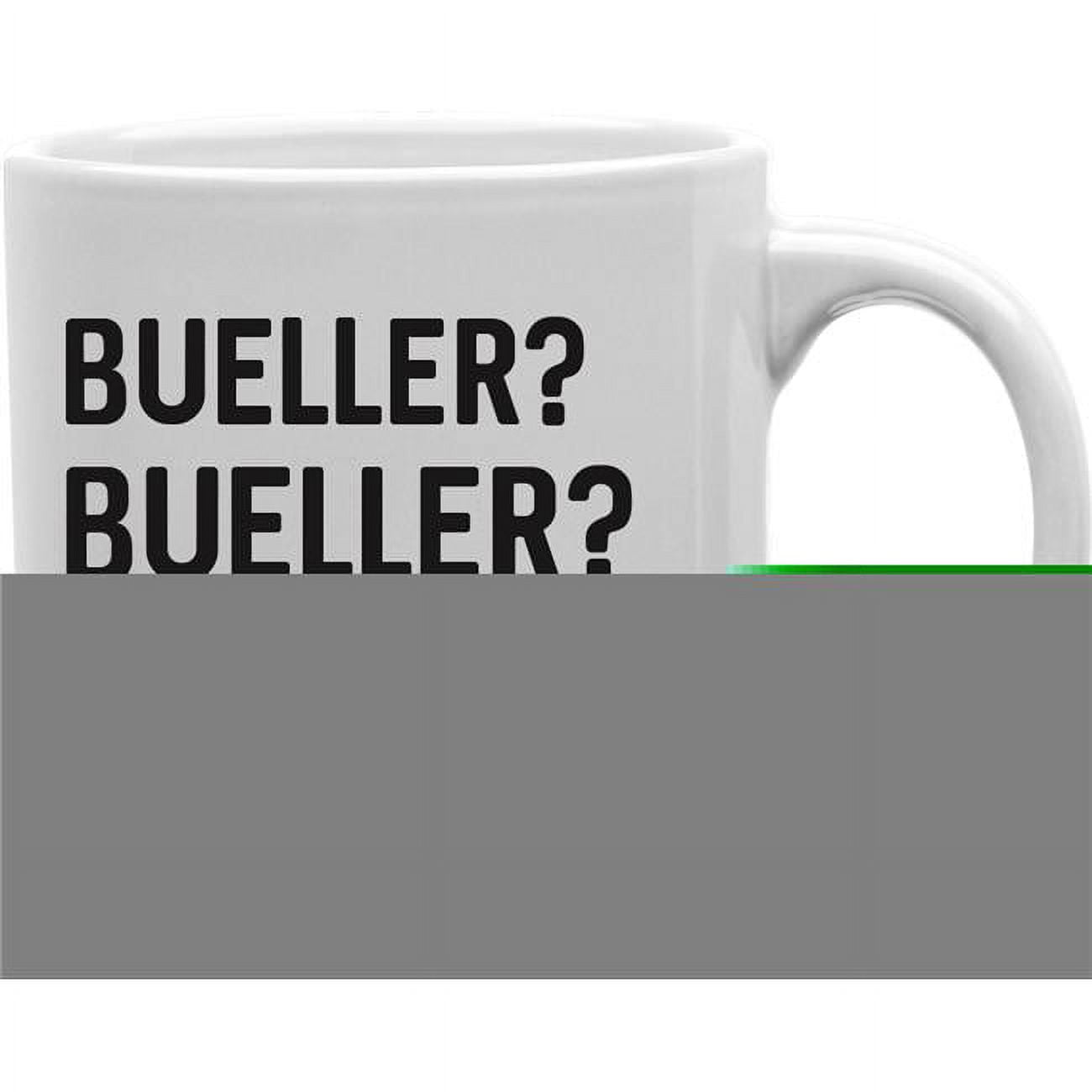 Imaginarium Goods Bueller Bueller Bueller Mug - Blue - Walmart.com