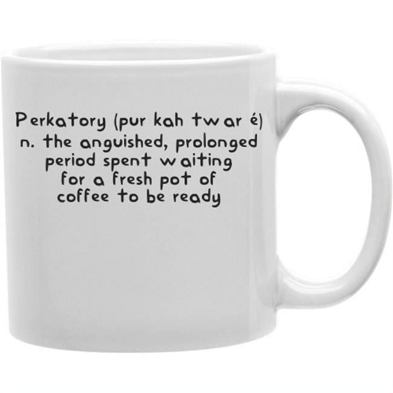 Imaginarium Goods Perkatory Definition 11 oz Ceramic Coffee Mug ...